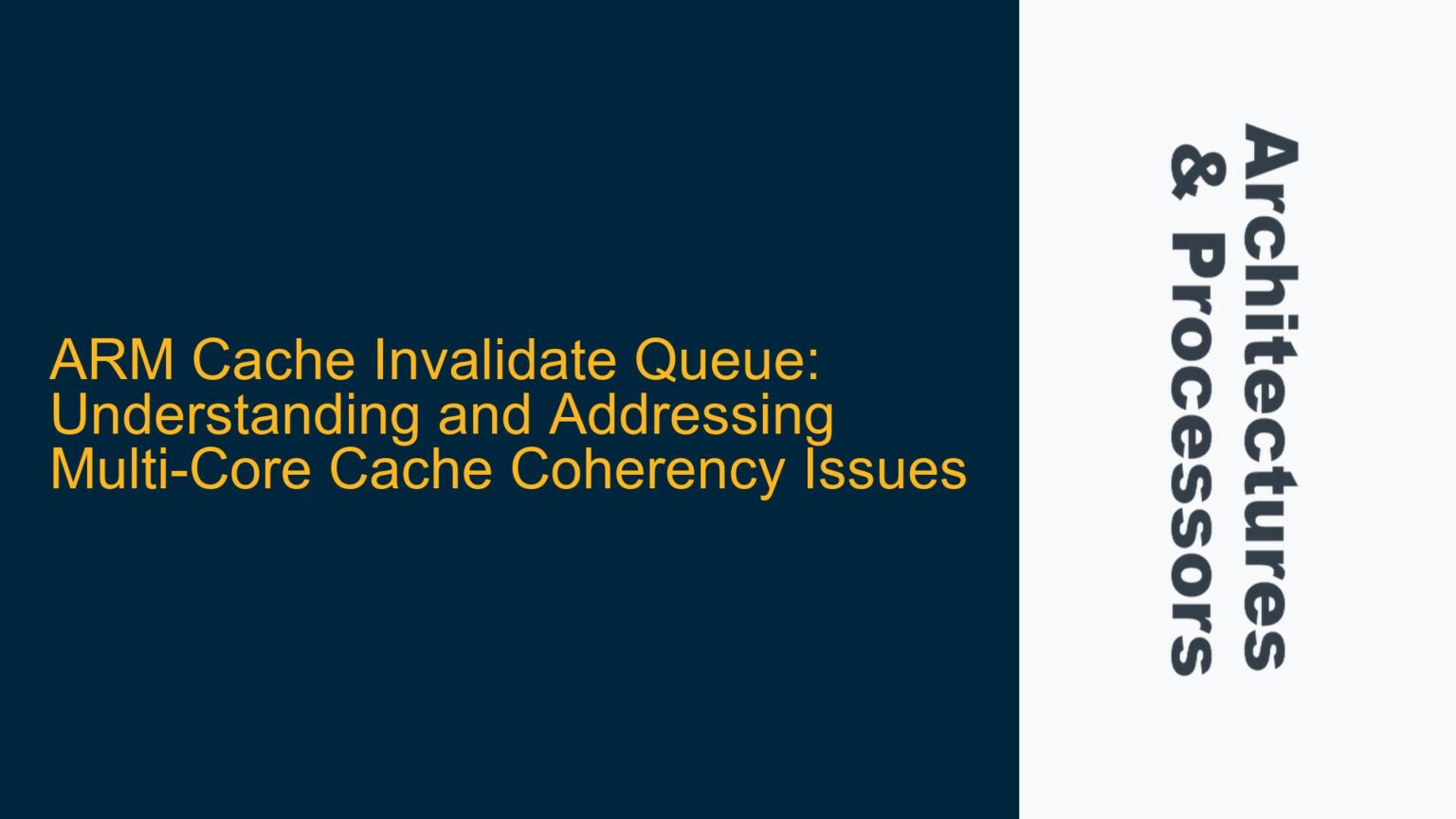 ARM Cache Invalidate Queue: Understanding and Addressing Multi-Core ... ARM Cache Invalidate Queue: Understanding and Addressing Multi-Core ...