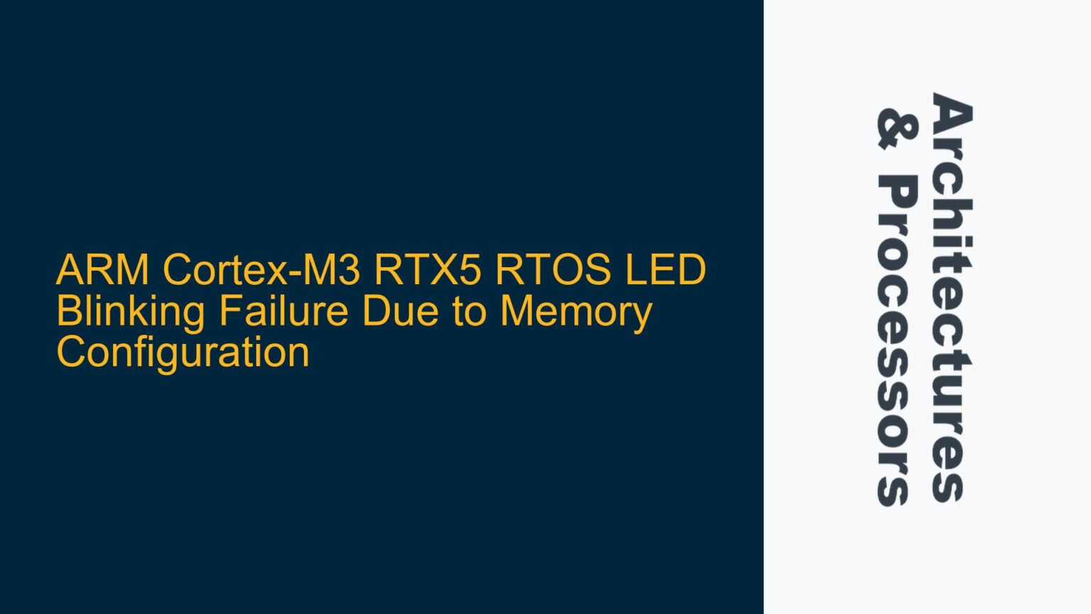 ARM Cortex-M3 RTX5 RTOS LED Blinking Failure Due to Memory Configuration - System on Chips