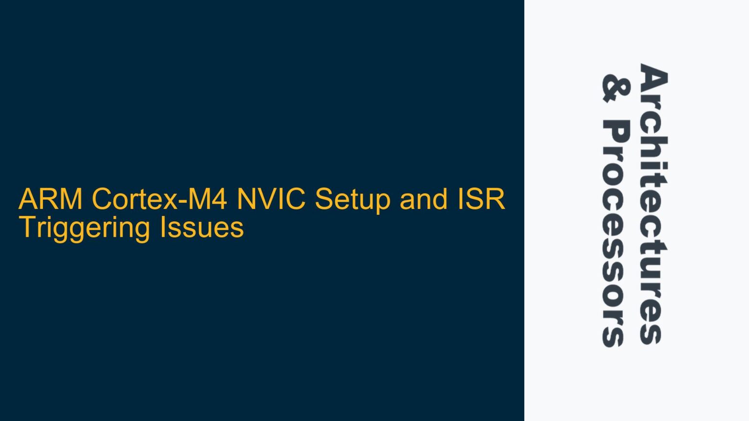 ARM Cortex-M4 NVIC Setup and ISR Triggering Issues - System on Chips