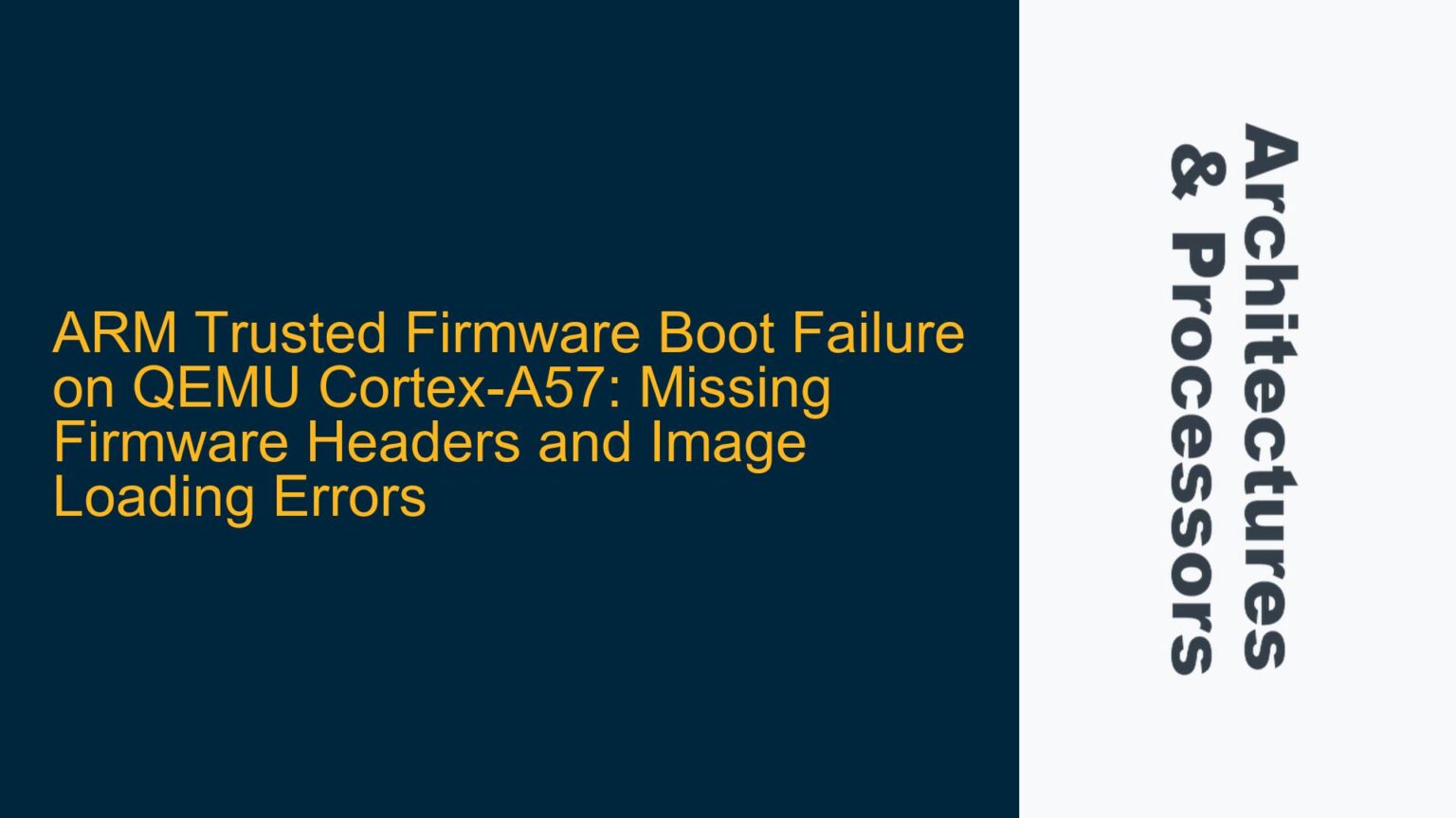ARM Trusted Firmware Boot Failure on QEMU Cortex-A57: Missing Firmware ...