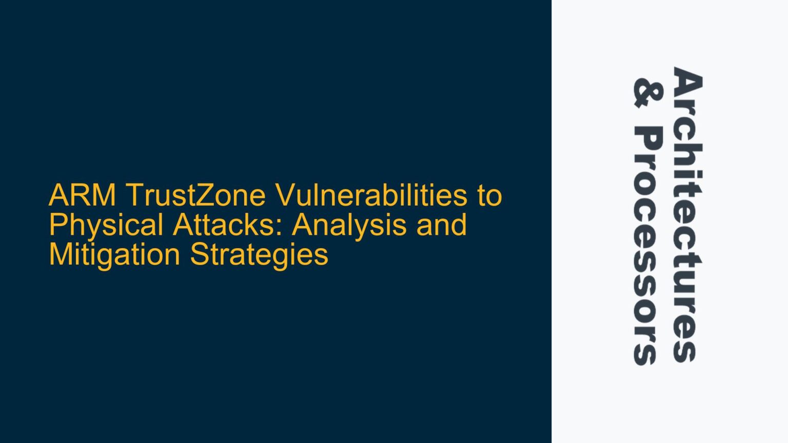 ARM TrustZone Vulnerabilities to Physical Attacks: Analysis and ...