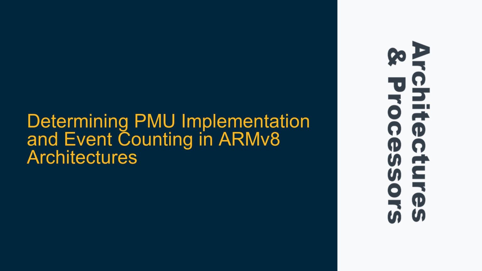 Determining PMU Implementation and Event Counting in ARMv8 ...