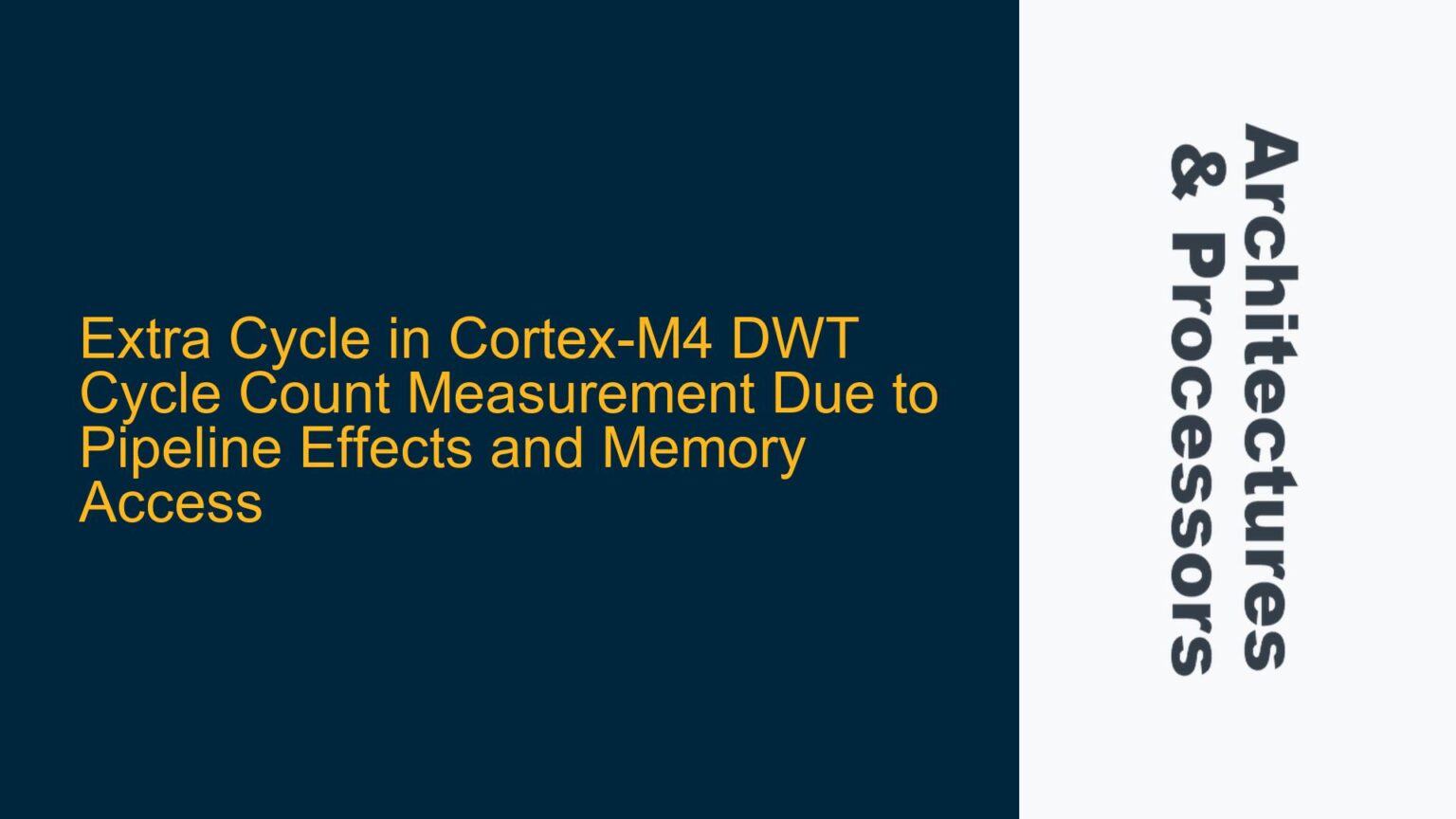Extra Cycle In Cortex M4 Dwt Cycle Count Measurement Due To Pipeline