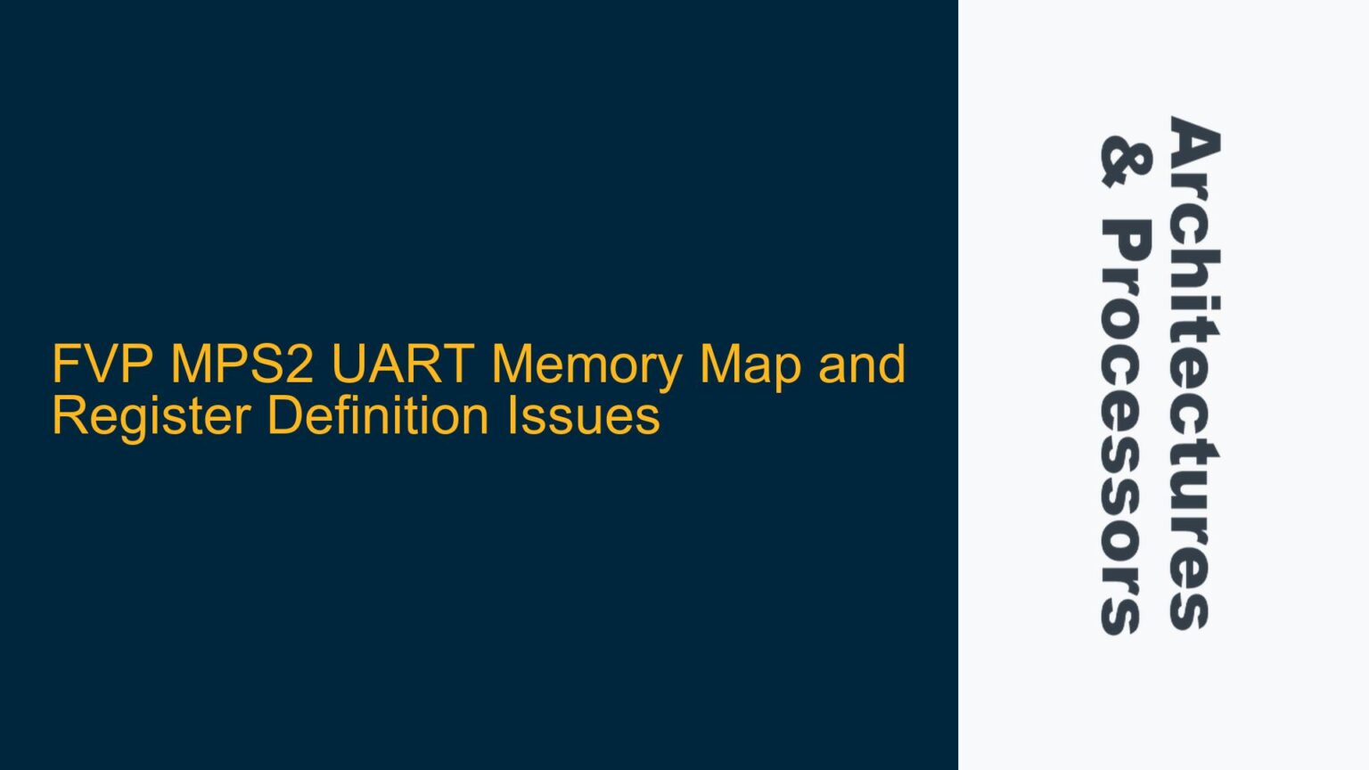 FVP MPS2 UART Memory Map and Register Definition Issues - System on Chips