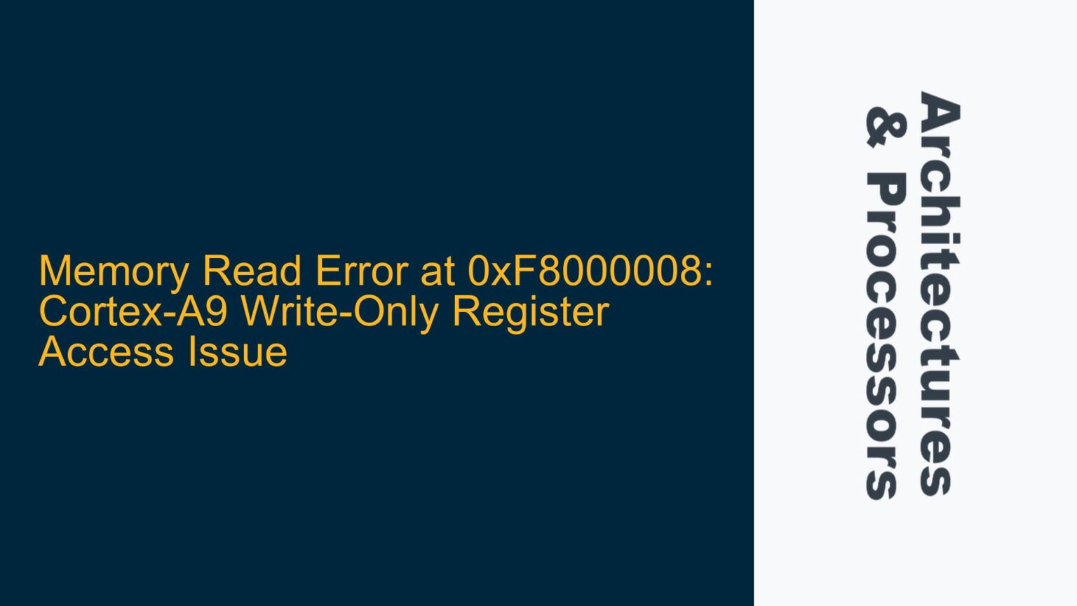 Memory Read Error At 0xf8000008 Cortex A9 Write Only Register Access Issue System On Chips