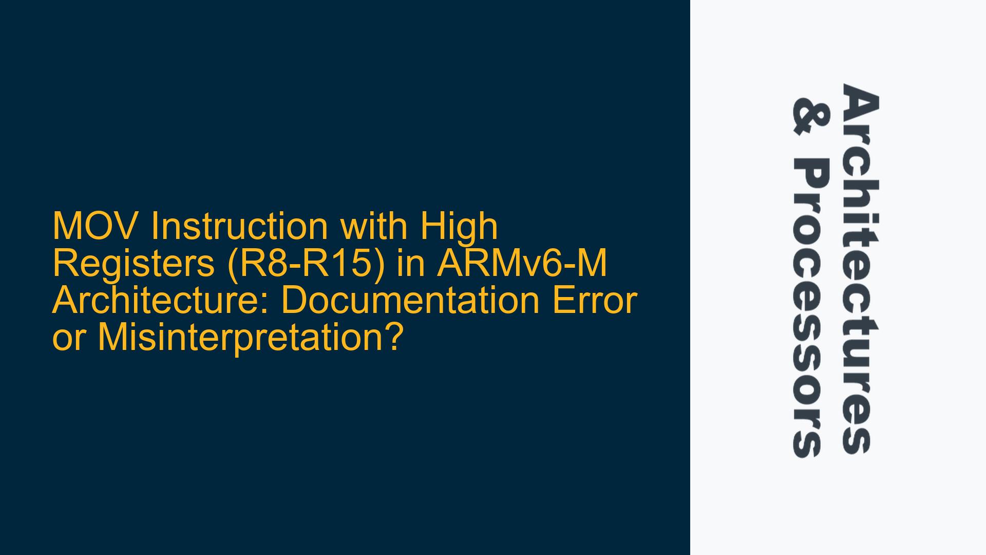MOV Instruction with High Registers (R8-R15) in ARMv6-M Architecture ...