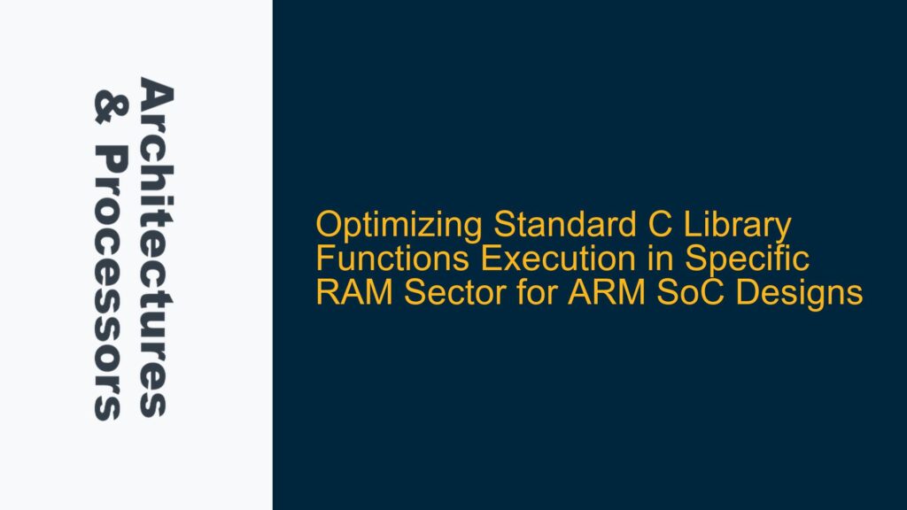 Optimizing Standard C Library Functions Execution in Specific RAM ...