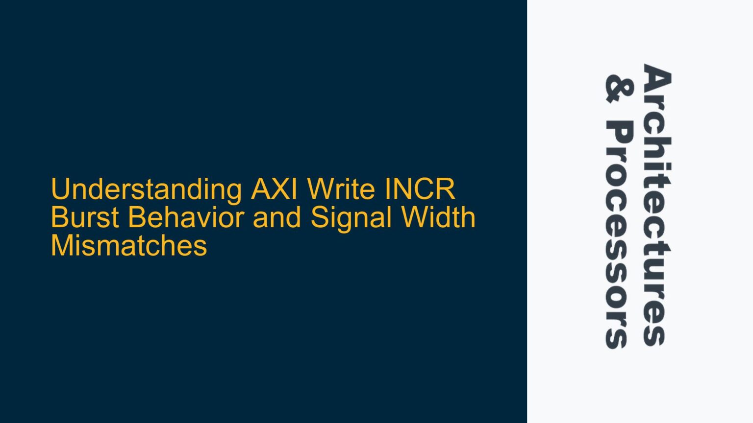 AXI Write Strobe Manipulation and Read-Modify-Write Behavior - System ...